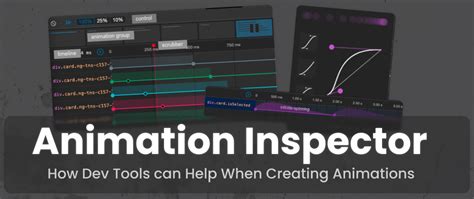Animation Inspector How Devtools Can Help When Creating Animations