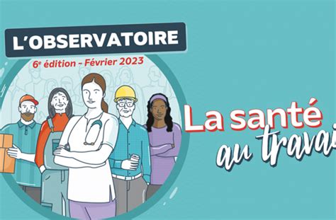 La Santé Au Travail Au Cœur Du Nouvel Observatoire De La Mutualité