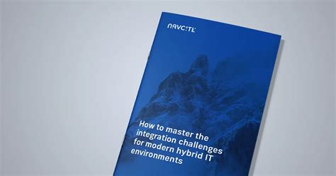 Guide How To Master The Integration Challenges For Modern Hybrid It Environments Navcite Guide How To Master The Integration Challenges For Modern Hybrid It Environments Navcite