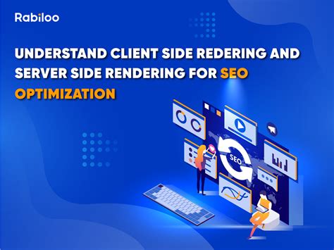 Understand Client Side Rendering And Server Side Rendering For Seo
