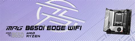 Msi Mpg B I Edge Wifi Am Amd B Sata Gb S Ddr Ryzen Mini Itx Motherboard Newegg Com
