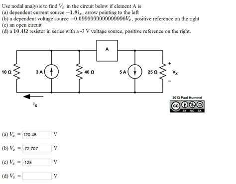 Solved Use Nodal Analysis To Find Vx In The Circuit Below If
