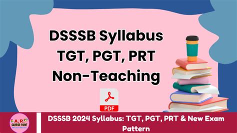 Dsssb 2024 Syllabus Tgt Pgt Prt And New Exam Pattern Ar Carrier Point