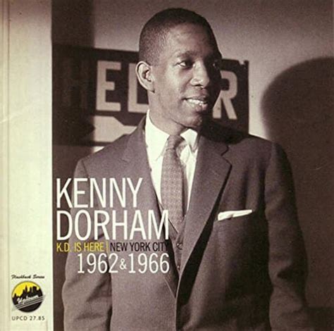 Kd Is Here New York City 1962 And 1966 By Kenny Dorham Last Row Music