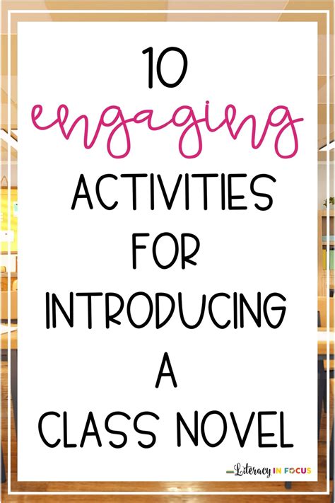 10 Engaging Activities For Introducing A Class Novel Literacy In Focus