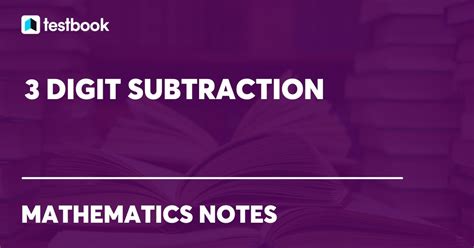 3 Digit Subtraction Learn Definition And Solved Examples