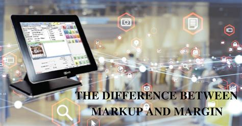 The Difference Between Markup And Margin