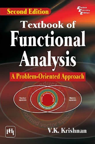 Textbook Of Functional Analysis A Problem Oriented Approach