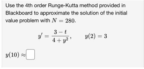 Solved Use The 4th Order Runge Kutta Method Provided In