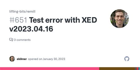 test error with xed v2022 10 11 · issue 651 · lifting bits remill · github