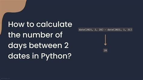 How To Calculate The Number Of Days Between 2 Dates In Python Murtaja Ziad