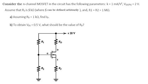 Solved Consider The N Channel MOSFET In The Circuit Has The Chegg