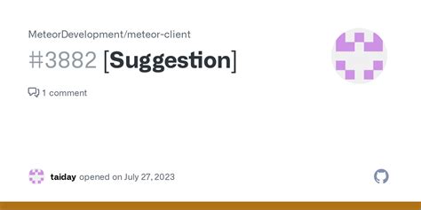 Suggestion · Issue 3882 · Meteordevelopmentmeteor Client · Github
