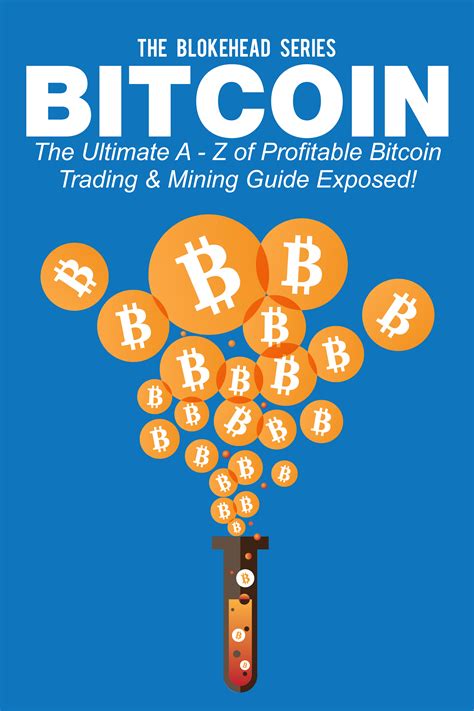 Babelcube Bitcoin The Ultimate A Z Of Profitable Bitcoin Trading And Mining Guide Exposed