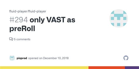 only vast as preroll · issue 294 · fluid player fluid player · github