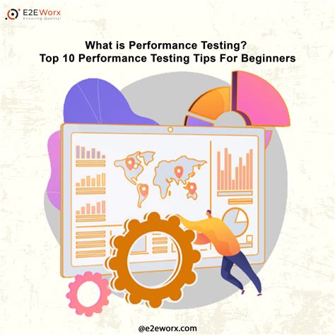 What Is Performance Testing Performance Testing Tips E2eworx