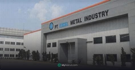 Lowongan Kerja Pt Excel Metal Industry