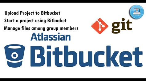 How To Upload Project Files To Bitbucket Manage Project Using Git Bitbucket Introduction