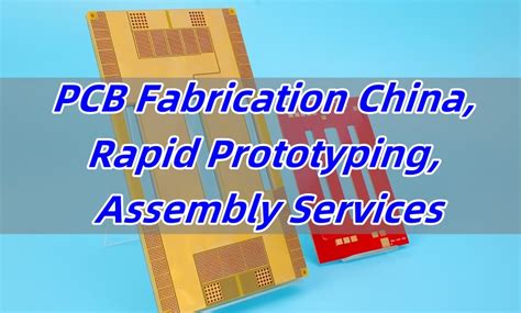 Pcb Fabrication China Rapid Prototyping Assembly Services