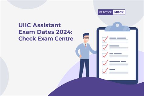 Uiic Assistant 2024 Exam Dates Out Check Exam Centre Practicemock
