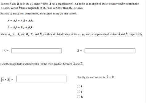 Solved Vectors A And B Lie In The Xy Plane Vector A Has A Chegg