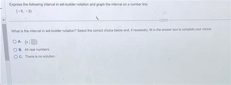 Solved Express The Following Interval In Set Builder