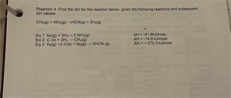 Solved Reaction Find the ΔH for the reaction below given Chegg