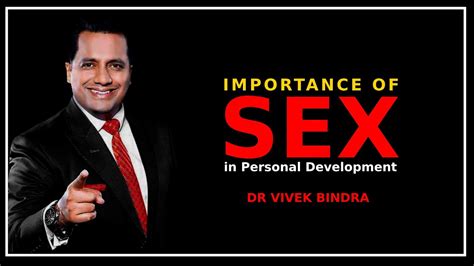 the importance of sex in personal development dr vivek bindra new motivational video 2024