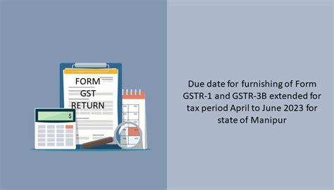 Due Date For Furnishing Of Form Gstr 1 And Gstr 3b Extended For Tax Period April To June 2023