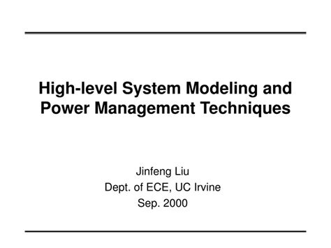 Ppt High Level System Modeling And Power Management Techniques Powerpoint Presentation Id