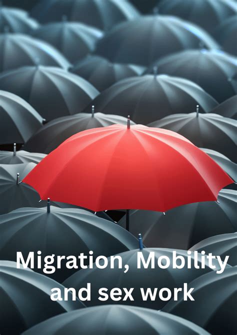Migration Mobility And Sex Work Stg Building Bridgessaving Lives 2025 Migration Mobility And Sex Work Stg Building Bridgessaving Lives 2025
