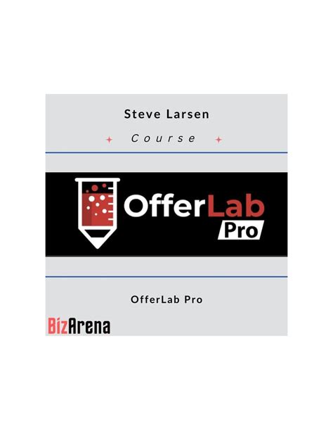 Steve Larsen OfferLab Pro BizArena