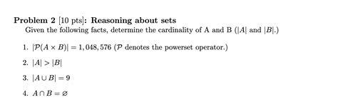 Solved Problem Pts Reasoning About Sets Given The Chegg Com