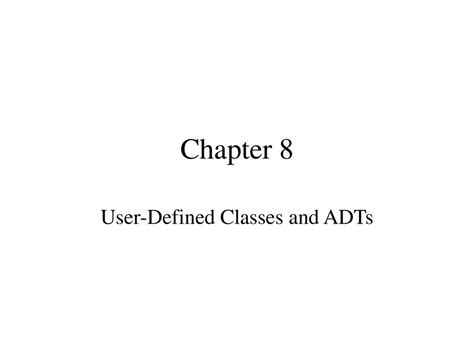 User Defined Classes And Adts Ppt Download
