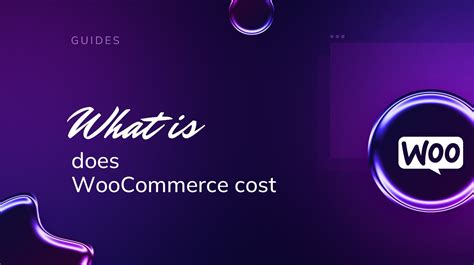 What Does Woocommerce Cost