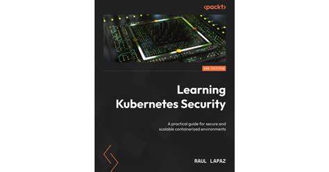 Kubernetes Networking Learning Kubernetes Security Second Edition
