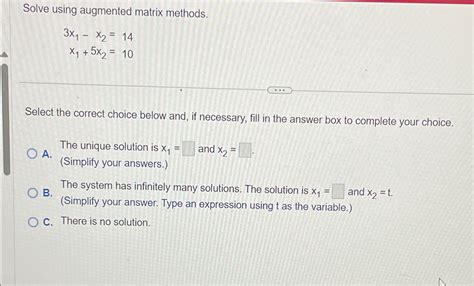 solved solve using augmented matrix