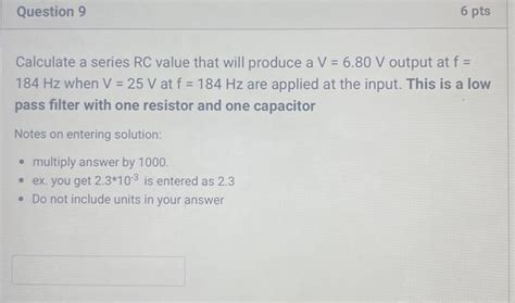 Solved Calculate A Series RC Value That Will Produce AV Chegg Com