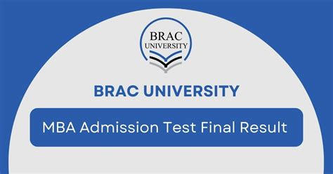 Brac University Mba Admission Test Final Result 2022