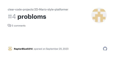 Probloms · Issue 4 · Clear Code Projects2d Mario Style Platformer · Github