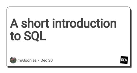 A Short Introduction To Sql R Devto