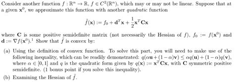 solved consider another function f rn r f є c2 r which