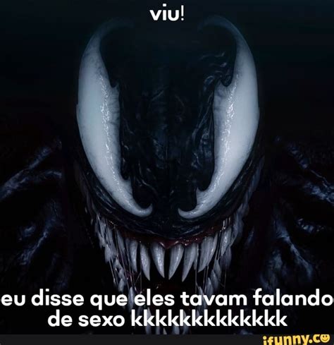 Viu Eu Disse Que Eles Tavam Falando De Sexo Kkklklklelclklekelelk Ifunny