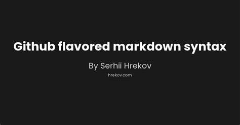 Github Flavored Markdown Syntax Software Engineering Notes