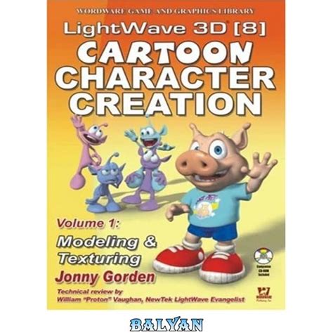 خرید و قیمت دانلود کتاب Lightwave 3d 8 Cartoon Character Creation Modeling And Texturing ا