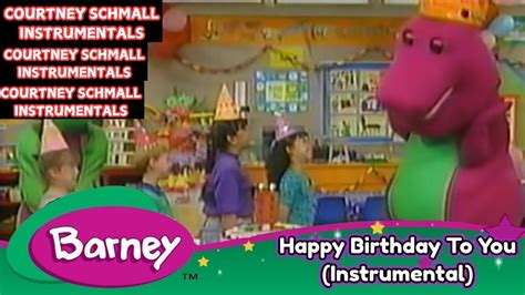Barney Happy Birthday To You Instrumental Youtube