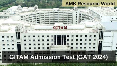 Gitam Admission Test Gat 2024 Phase 1 Results Announced Amk