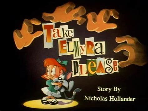 Tiny Toon Adventures Take Elmyra Please TV Episode 1992 IMDb