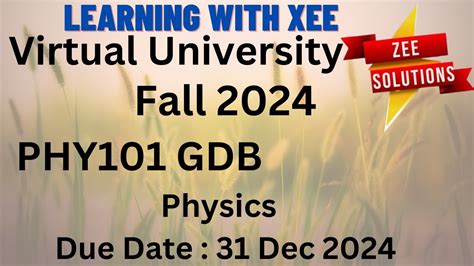 Phy101 Physics Gdb Fall 2024 Virtual University Of Pakistan Youtube