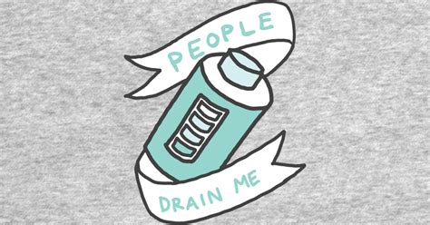 People Drain Me Awkward Introvert Anto Social Funny Print Introvert People Drain Me Awkward Introvert Anto Social Funny Print Introvert
